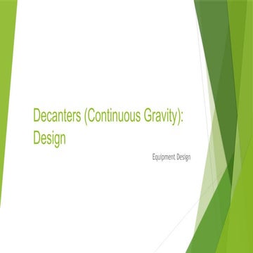 Comprehensive Design and Operation of Continuous Gravity Decanters for ...