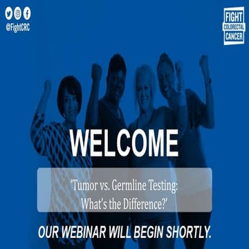 Dec. Webinar - Tumor vs. Germline Testing: What’s the Difference? | PPT