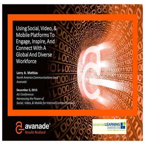 Using Social, Video & Mobile Platforms To Engage, Inspire, And Connect With A Global And Diverse ...