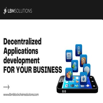 Decentralized Applications development FOR YOUR BUSINESS.pdf | Computer ...