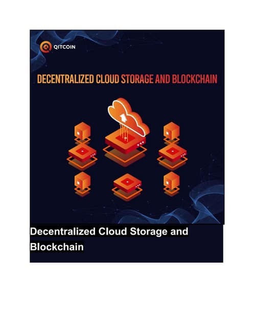 The Future Of Decentralized Storage | PPTX | Data Storage and ...