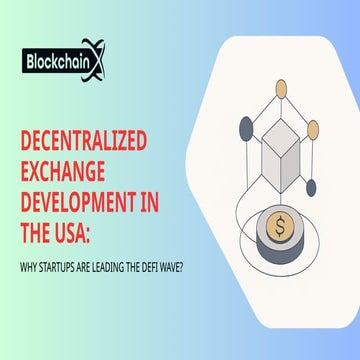 Decentralized Exchange Development in the USA Why Startups Are Leading ...
