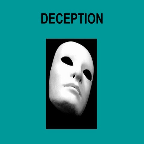 DECEPTION | PPT