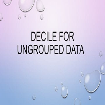 Decile for Ungrouped Data mathematics 10.pptx