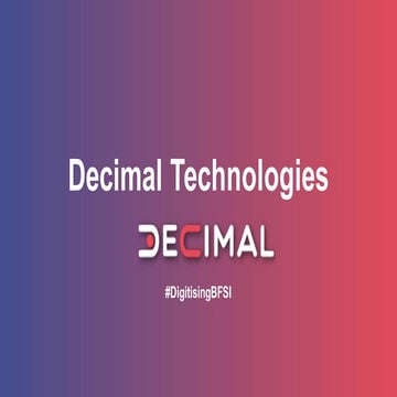 Decimal Technologies - An Introduction | PPT