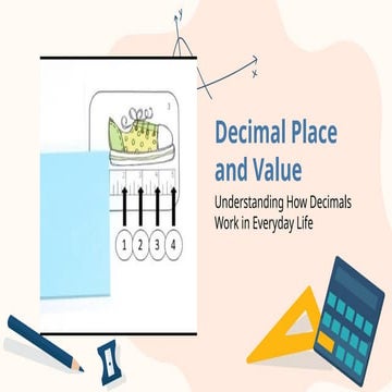Understanding Decimal Place Value and Its Real-Life Applications | PPTX