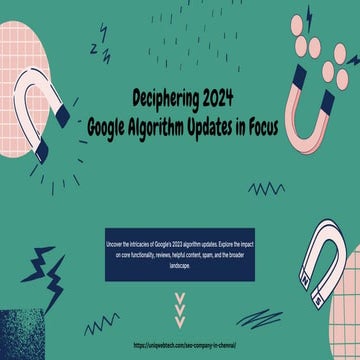 Deciphering 2024 Google Algorithm Updates in Focus.pdf