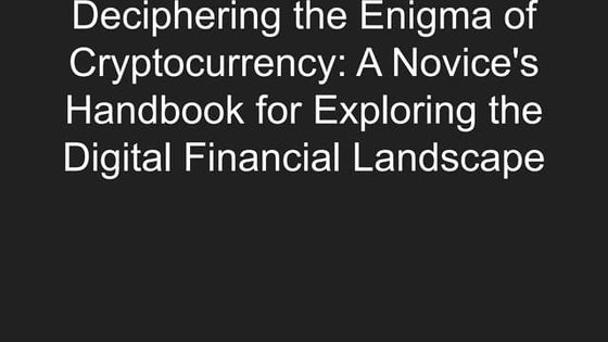 Beginner’s Guide to Cryptocurrency Unveiling | PDF