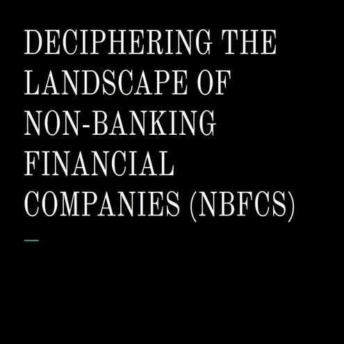 Navigating the Regulatory Landscape of Non-Banking Financial Companies ...