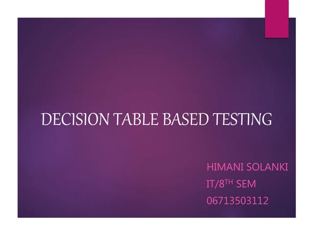 Decision Table Based Testing Ppt 8622