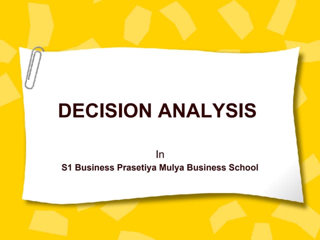 Decision Analysis and Resolution | PPT