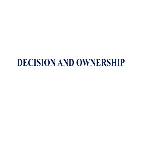 Decision and ownership | PPT