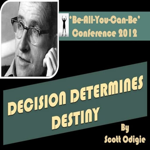 Decision determines destiny | PPTX
