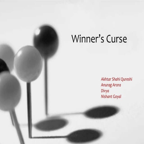 Winners' Curse in Auctions. | PPTX