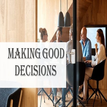 The Essence of Good Decision making.pptx