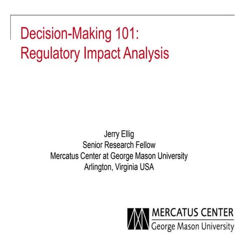 Decision-Making 101: Regulatory Impact Analysis | PPTX