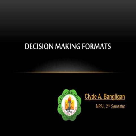 Decision making formats | PPTX