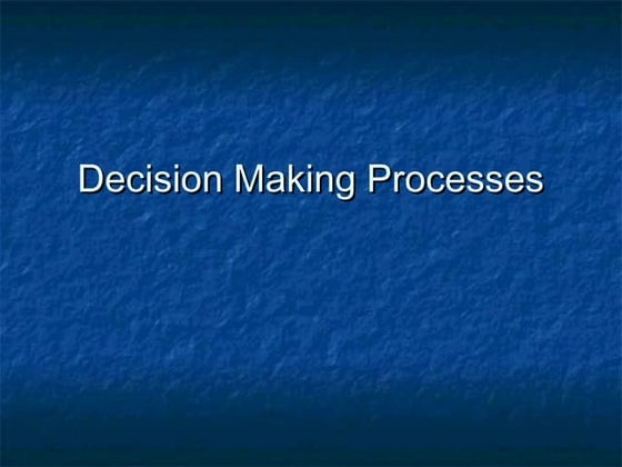 Decision makingprocesses (2) | PPT