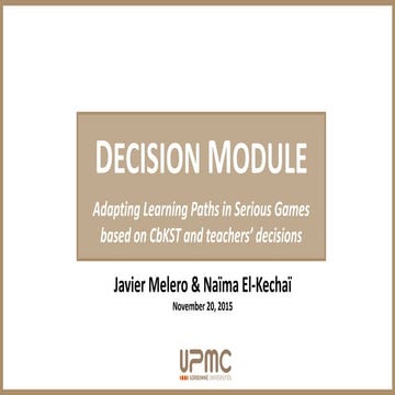 Decision Module: Adapting Learning Paths in Serious Games based on CbKST and Teachers' Decisions ...