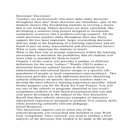 Decisions! Decisions!Teachers are professionals who must make many.docx