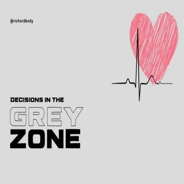 Decisions in the Grey Zone EUSEM 2020 | PPTX