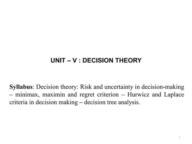 DECISION THEORY WITH EXAMPLE | PPTX