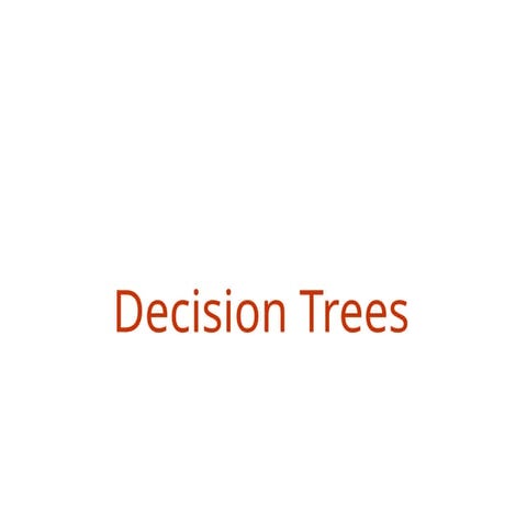 decision trees.PPT...................... | PPT