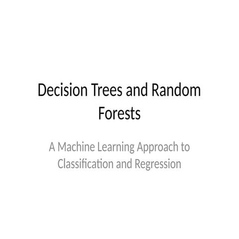 Decisiontreesrandomforests For Use In Machine Learning And Computer 3996