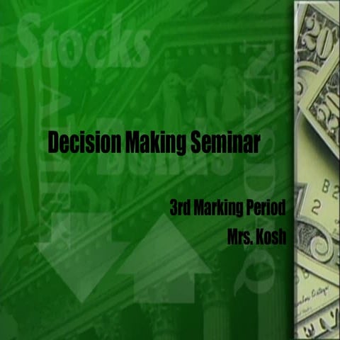 Decison Making 2008 | PPT