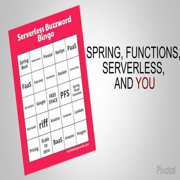 Spring, Functions, Serverless and You- Michael Minella | PPT