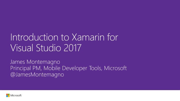 Introduction to Xamarin for Visual Studio 2017