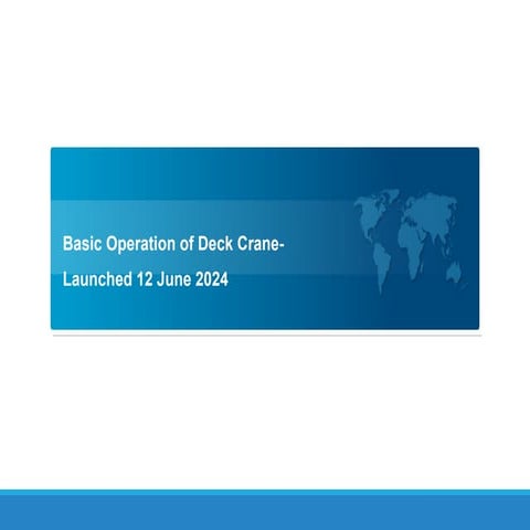 Deck cranes and Grab operation presentation | PPT