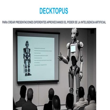 DECKTOPUS IA_Presentaciones.pptx