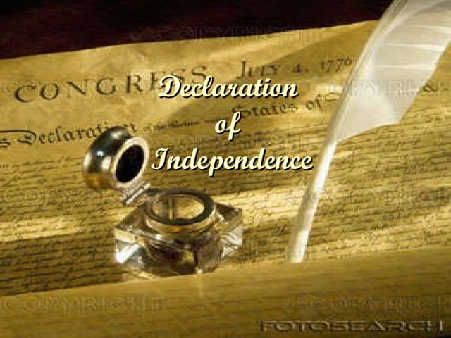 Declaration of independence | PPT