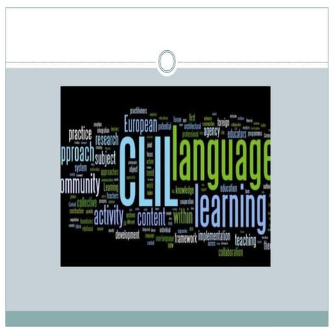 Content Language Integrated Learning (CLIL) | PPTX