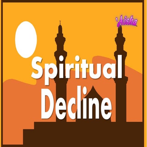 Spiritual Decline | PPT