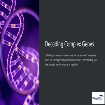 Understanding Complex Genes: What Makes Them So Challenging? | PPT