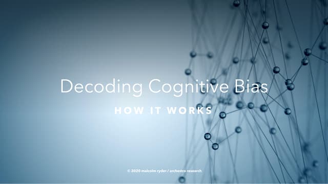 Decoding Cognitive Bias Ppt