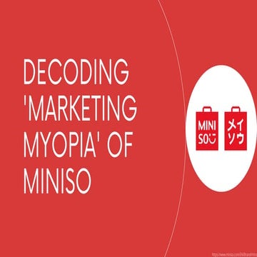 Decoding 'marketing myopia' of miniso | PDF