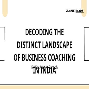 Decoding the Distinct Landscape of Business Coaching in India | PPTX