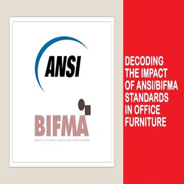 Decoding the Impact of ANSI/BIFMA Standards in Office Furniture | PPTX