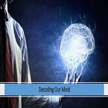 Decoding Our Mind by Mr. Abhay Valsangkar | PPT