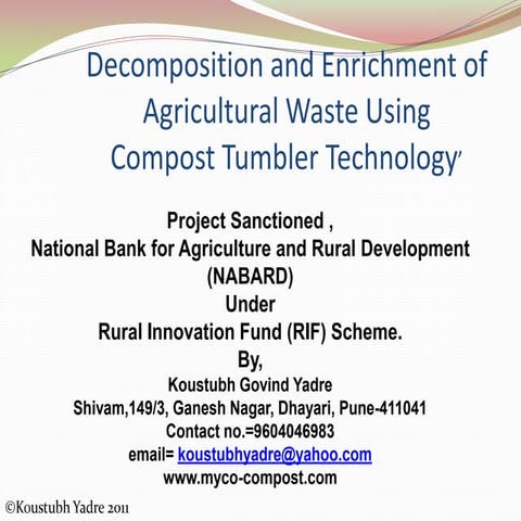 Decomposition and enrichment of agricultural waste using | PPTX