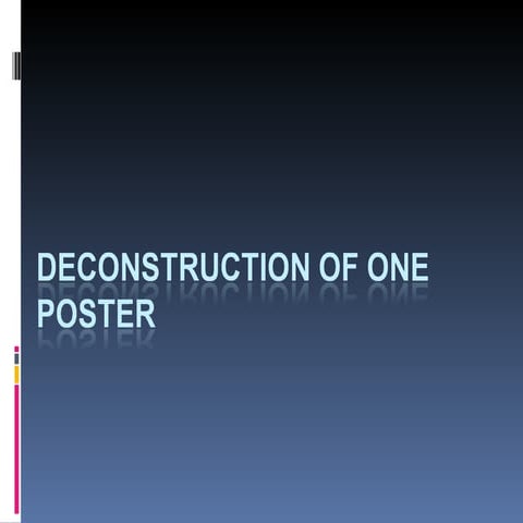 Deconstruction of one poster | PPT