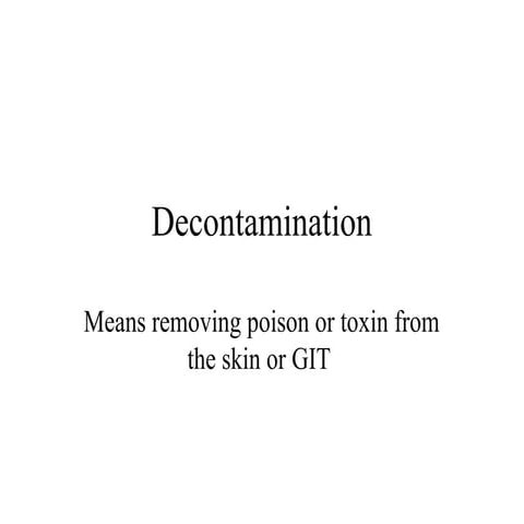 Gut decontamination.- forensic science toxins | PPTX