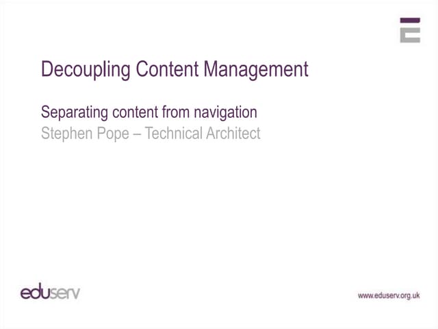 Decoupling content management | PPT Decoupling content management | PPT