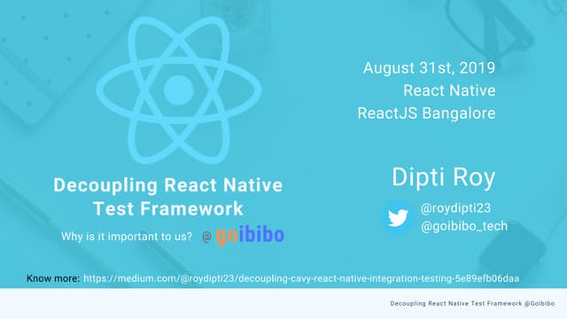 Decoupling React Native Test Framework Ppt 2430