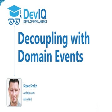 Decoupling With Domain Events Ppt