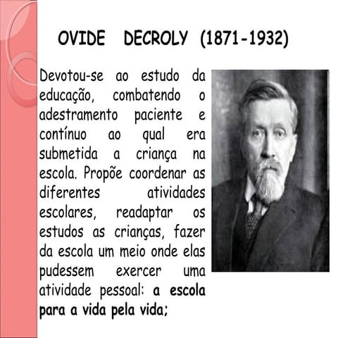 Decroly | PPT | Education