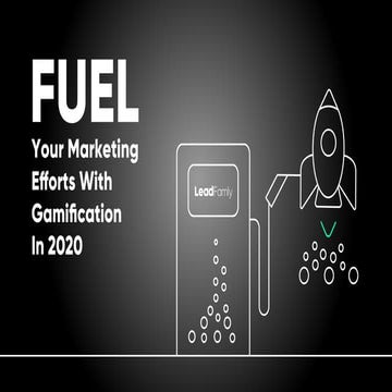 Fuel Your Lifecycle Marketing In 2020 With Gamification | PPT